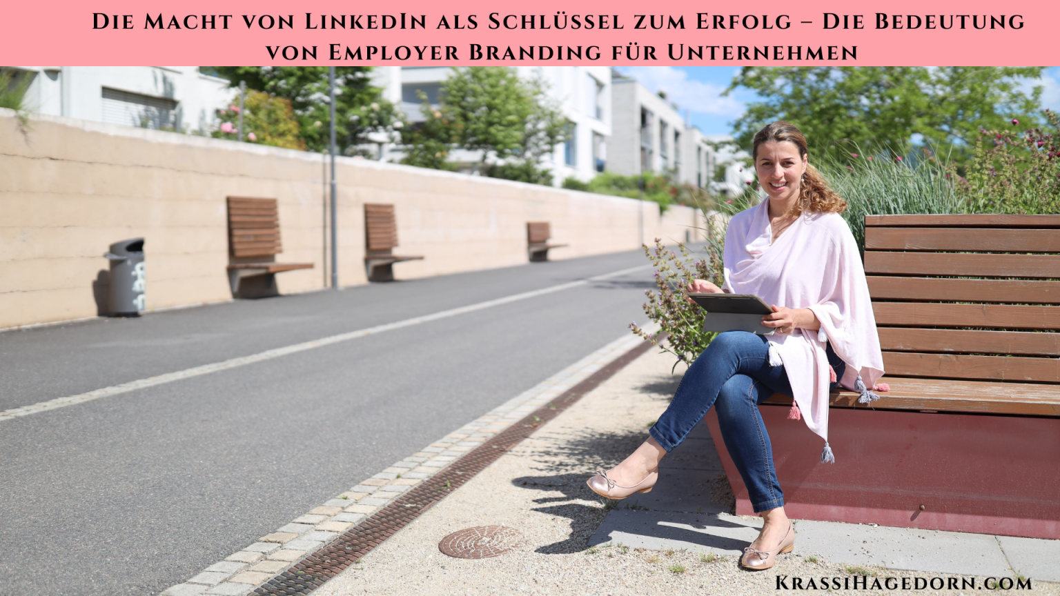 LinkedIn als Schlüssel zum Erfolg - Die Bedeutung von Employer Branding für Unternehmen - Krassi ...
